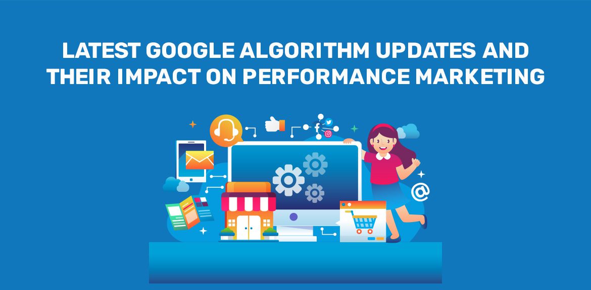 Latest Google Algorithm Updates & Their Impact on Marketing